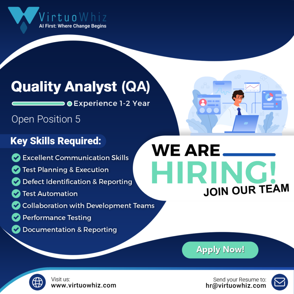 Quality Analyst (QA) - VirtuoWhiz